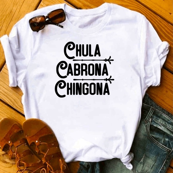 Gildan | Tops | Chula Cabrona Chingona Latina Hispanic Tshirt Unisex ...